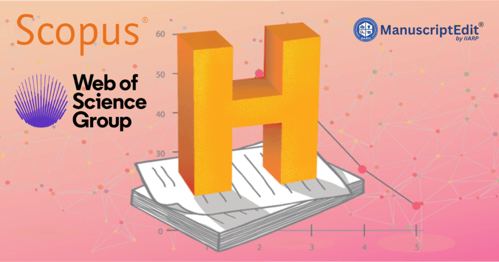 How to Check and Improve Your h-Index Using Scopus: A Step-by-Step Guide – IIARP Blog